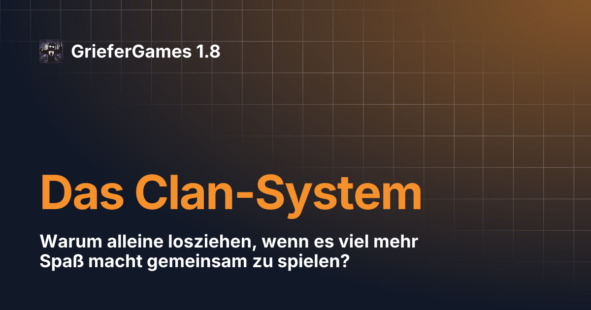 Das Clan-System | GrieferGames 1.8